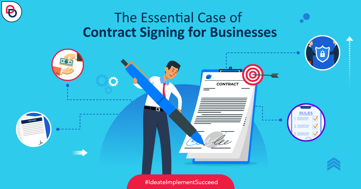 The Essential Case of Contract Signing for Businesses
